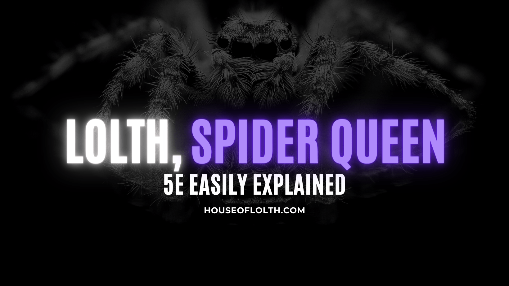 Sloobludop Out of the Abyss Easy Guide - House Of Lolth