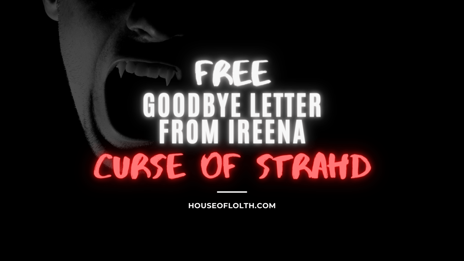 Free Goodbye Letter From Ireena (Curse of Strahd) - House Of Lolth